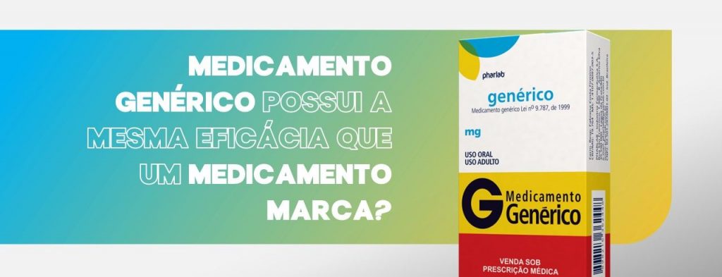 O que são medicamentos genéricos? Eles possuem a mesma eficácia dos ...